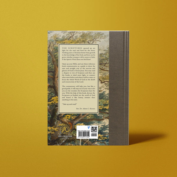 The Family Bible Commentary by Rev. Dr. Adam Koontz - Ad Crucem