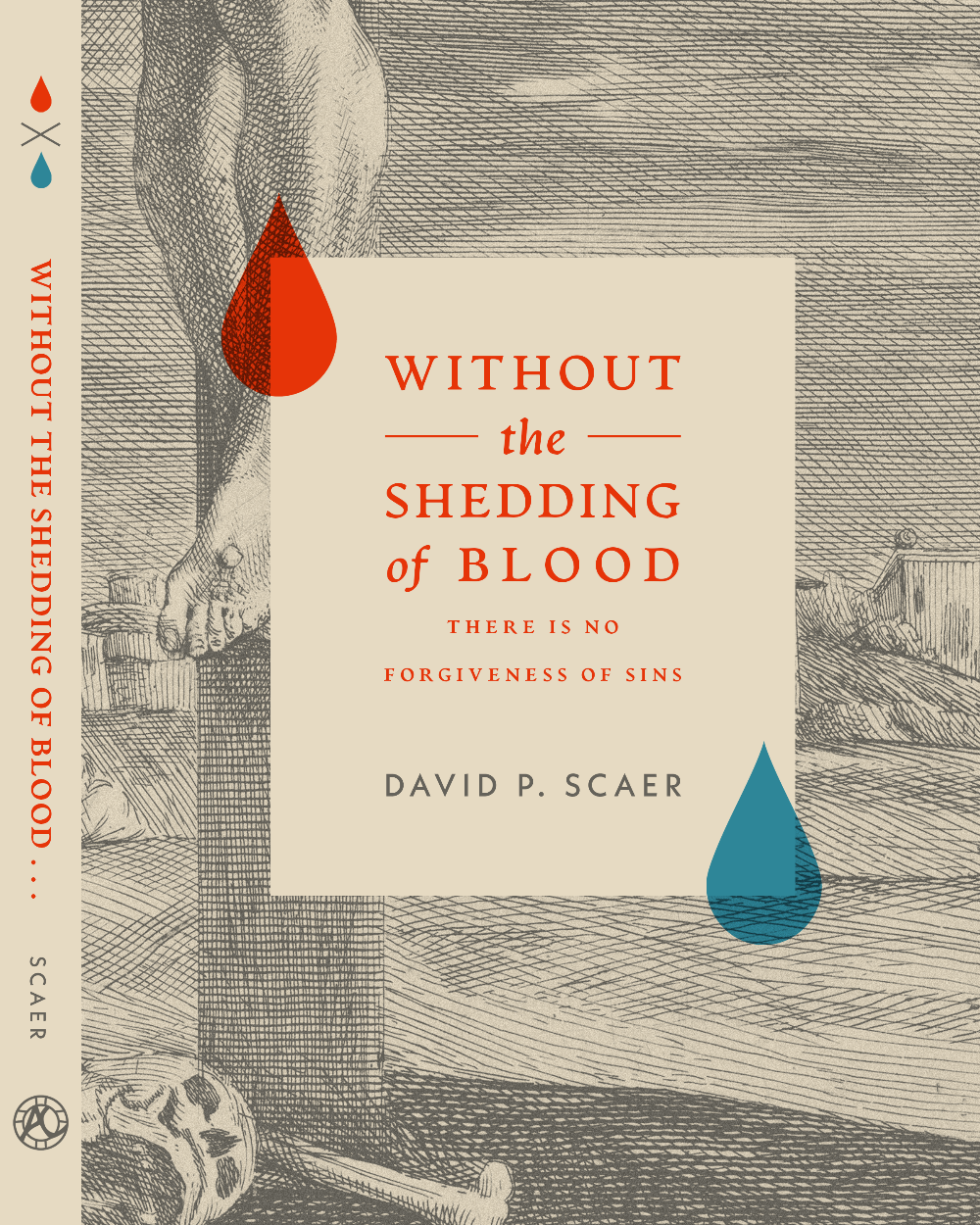 Without The Shedding of Blood by Prof. David P. Scaer - Ad Crucem