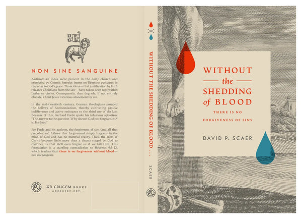 Without The Shedding of Blood by Prof. David P. Scaer - Ad Crucem